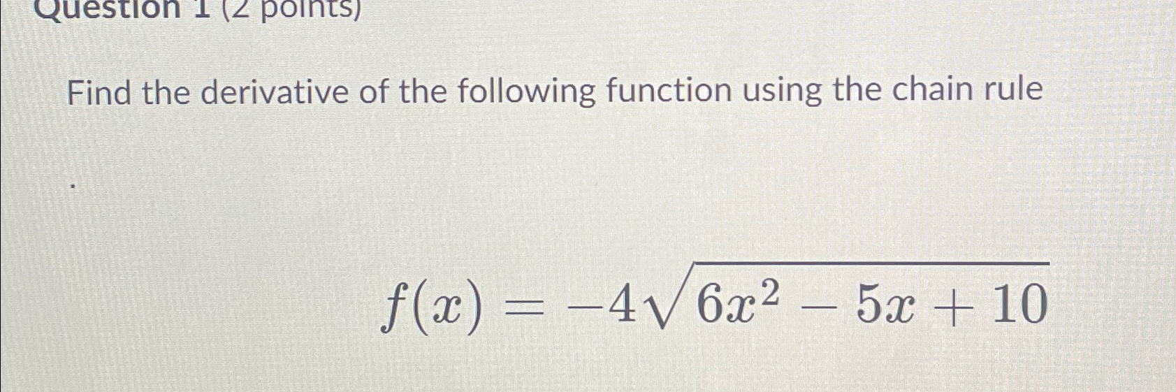 Solved Find the derivative of the following function using | Chegg.com