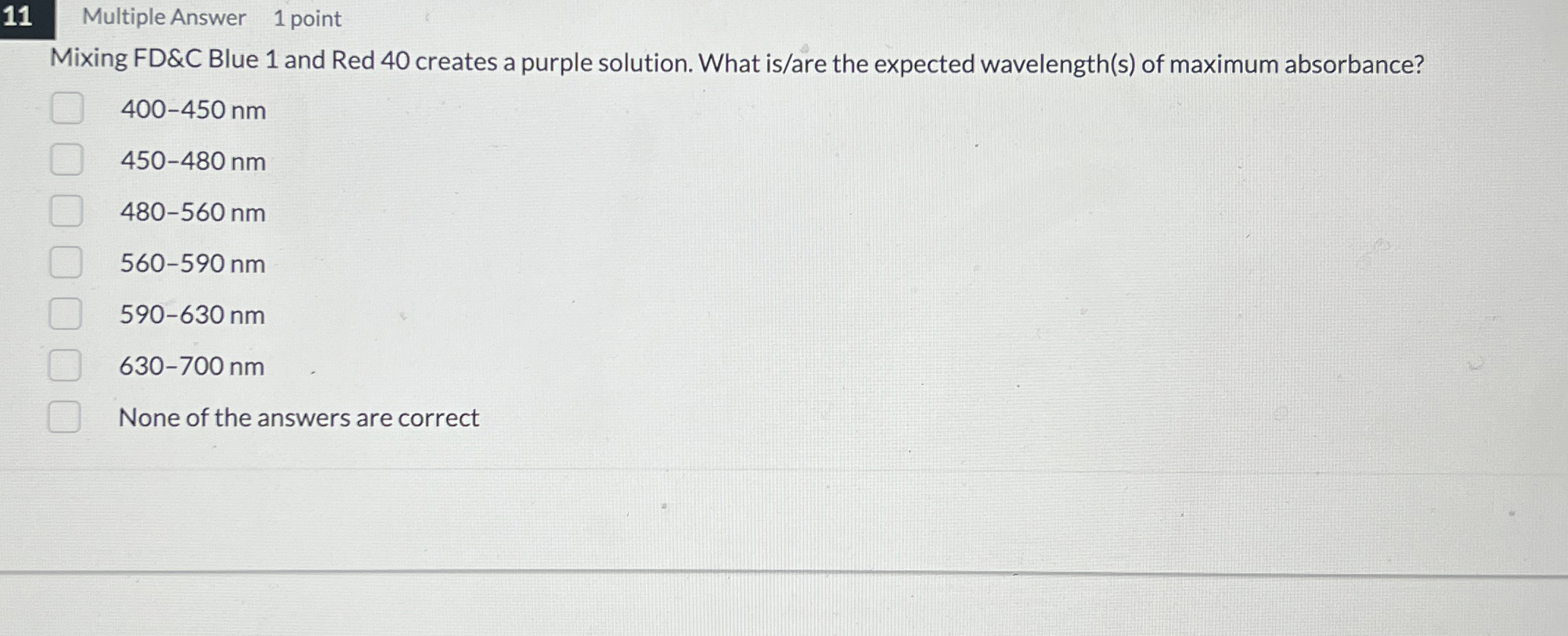 Solved 11 ﻿Multiple Answer 1 ﻿pointMixing FD&C Blue 1 ﻿and | Chegg.com