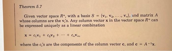 Solved Given vector space Rn, with a basis S={v1,v2,…,vn}, | Chegg.com