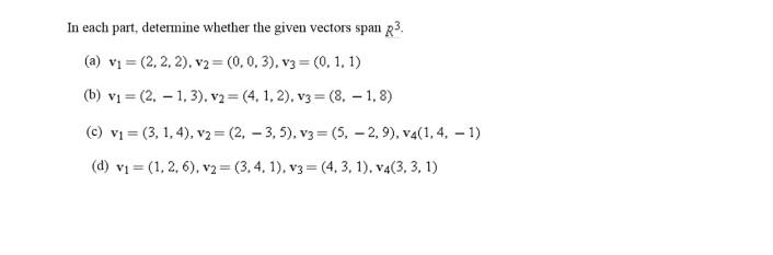 Solved In each part, determine whether the given vectors | Chegg.com