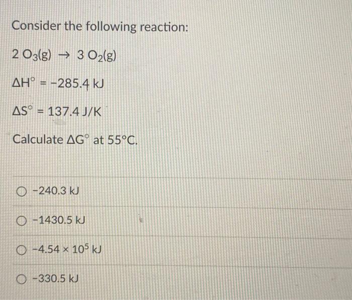 Solved Consider the following reaction: 2O3( g)→3O2( | Chegg.com Solved Consider the following reaction: 2O3( g)→3O2( | Chegg.com