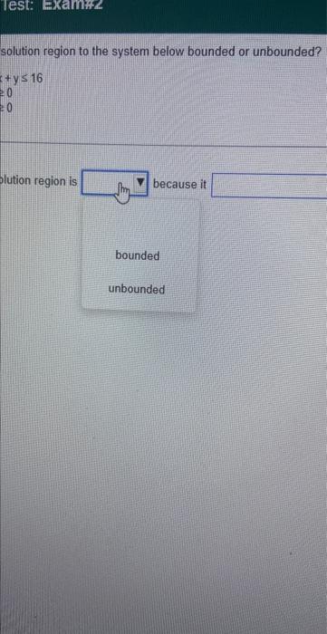 Solved is the solution region to the system below bounded or | Chegg.com