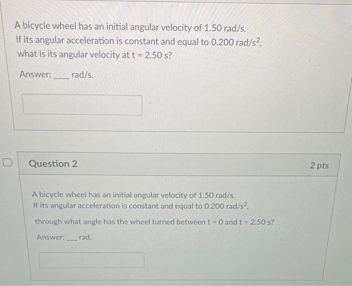 Solved A bicycle wheel has an initial angular velocity of | Chegg.com