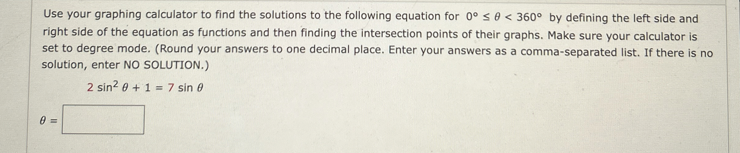 Solved Use your graphing calculator to find the solutions to | Chegg.com