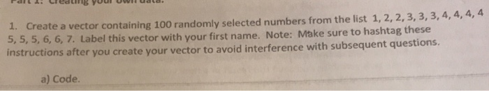 Solved 2. Create a data frame containing your vector (from | Chegg.com