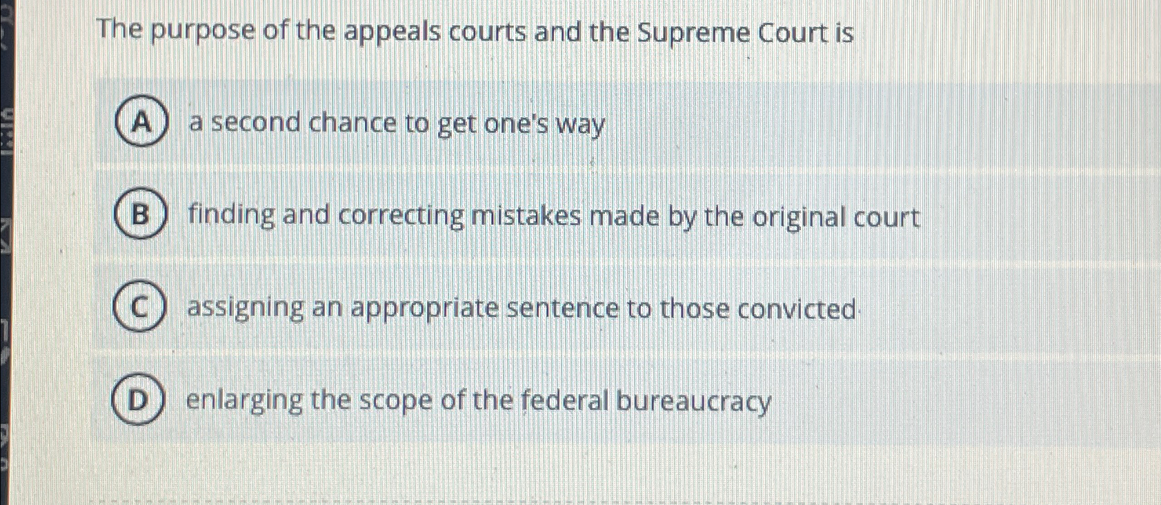 Solved The purpose of the appeals courts and the Supreme | Chegg.com