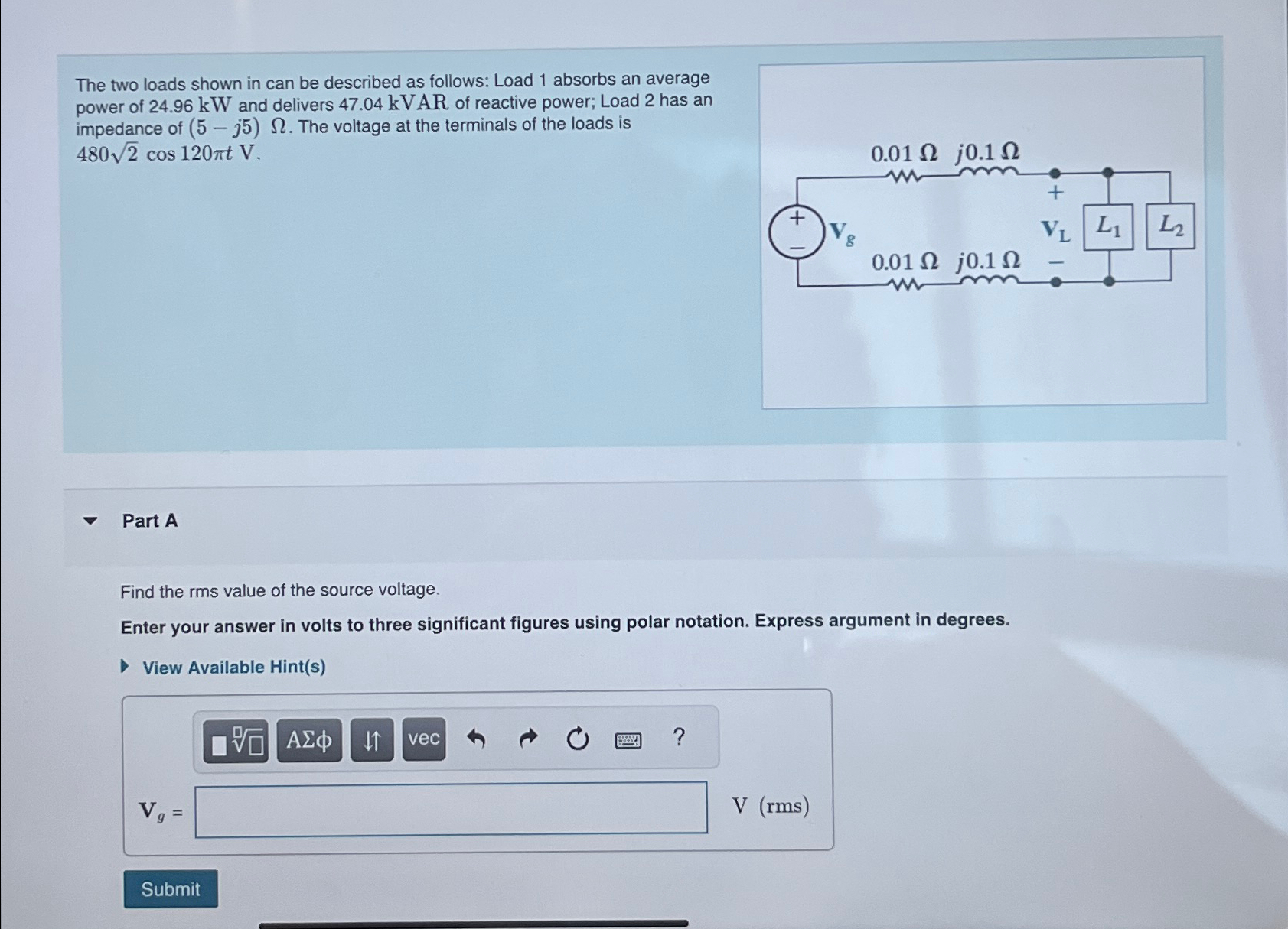 Solved The two loads shown in can be described as follows: | Chegg.com