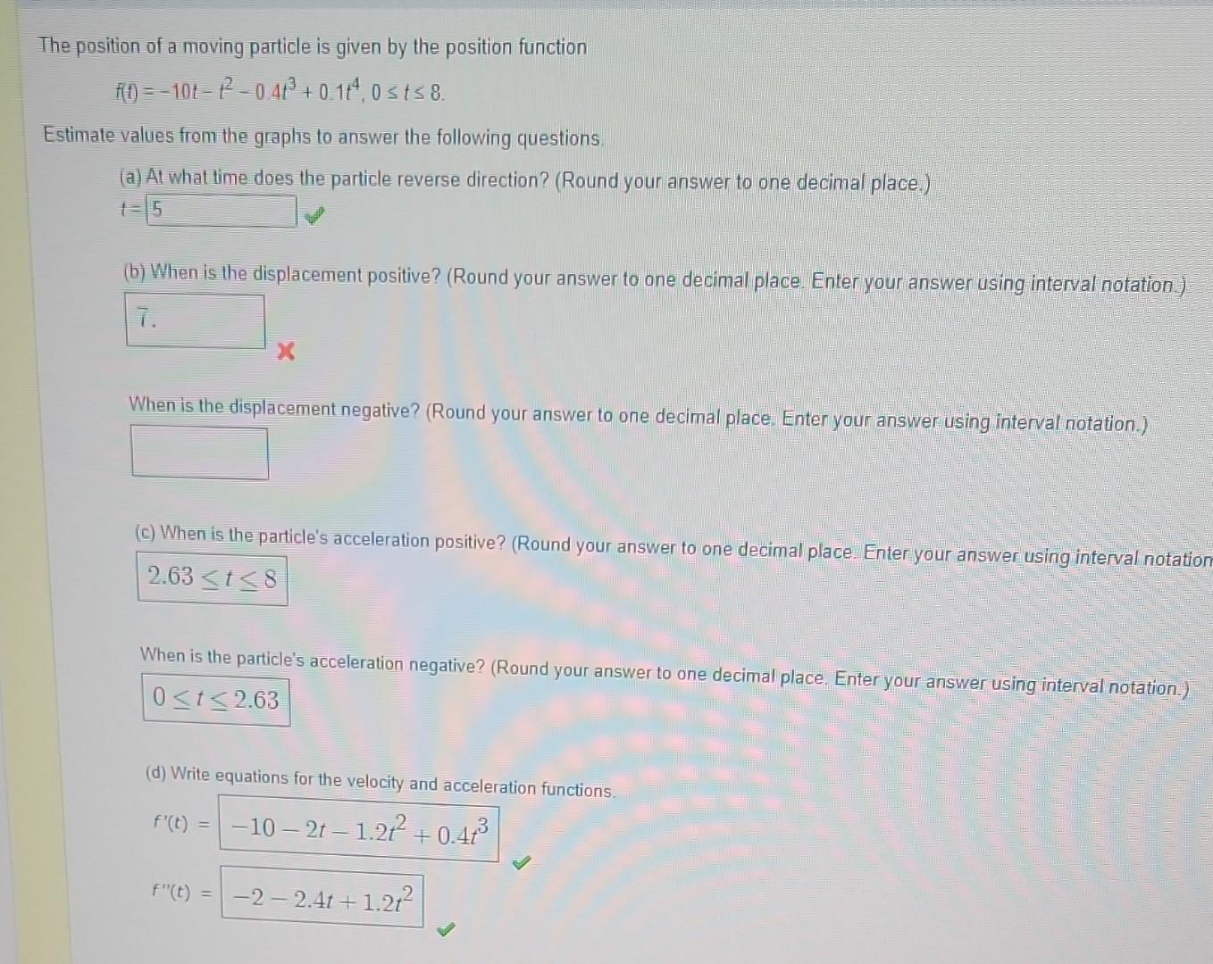 Solved The position of a moving particle is given by the | Chegg.com