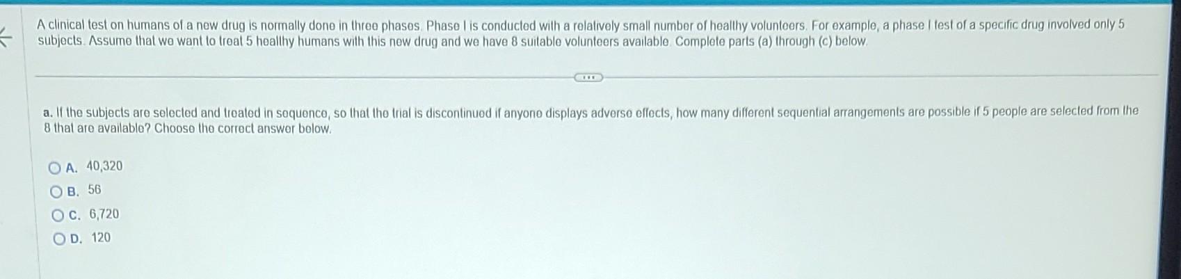 Solved A clinical test on humans of a new drug is normally | Chegg.com