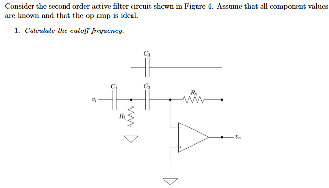 Solved Consider the second order active filter circuit | Chegg.com