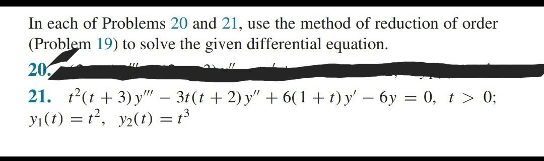 Solved In each of Problems 20 and 21, use the method of | Chegg.com