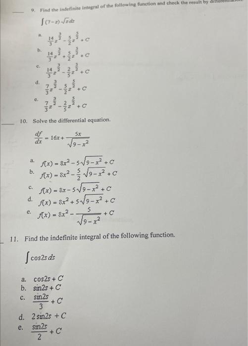 Solved 9. Find the indefinite integral of the following | Chegg.com