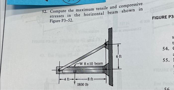 Solved 52. Compute the maximum tensile and compressive | Chegg.com