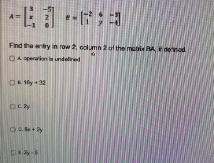 Solved Given the matrix defined below: --- Find the entry in | Chegg.com