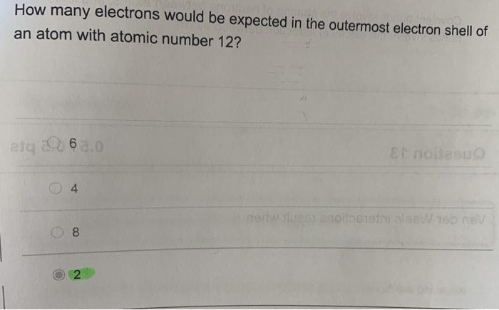 Solved How many electrons would be expected in the outermost | Chegg.com