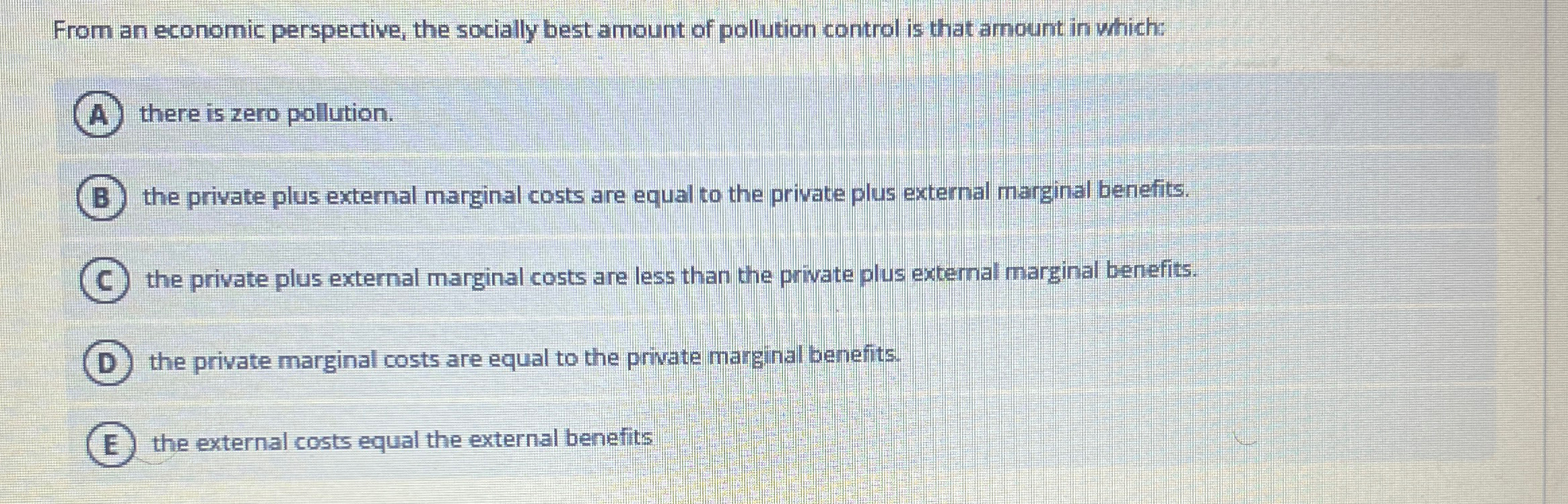 Solved From an economic perspective, the socially best | Chegg.com
