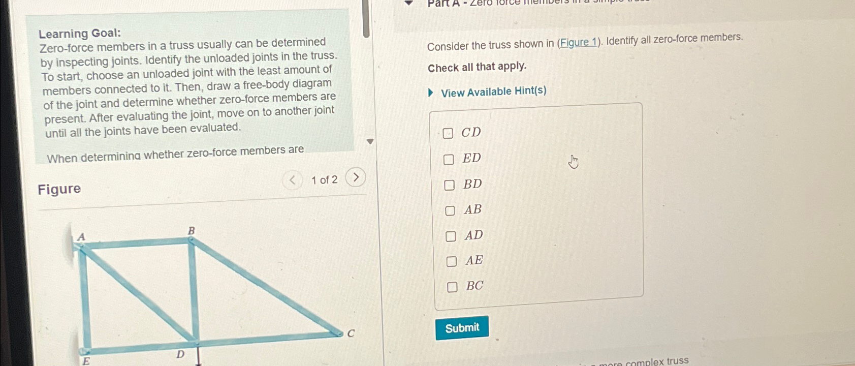 Learning Goal:Zero-force members in a truss usually | Chegg.com