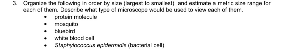 Solved Organize the following in order by size (largest to | Chegg.com