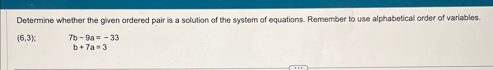 Solved Determine whether the given ordered pair is a | Chegg.com