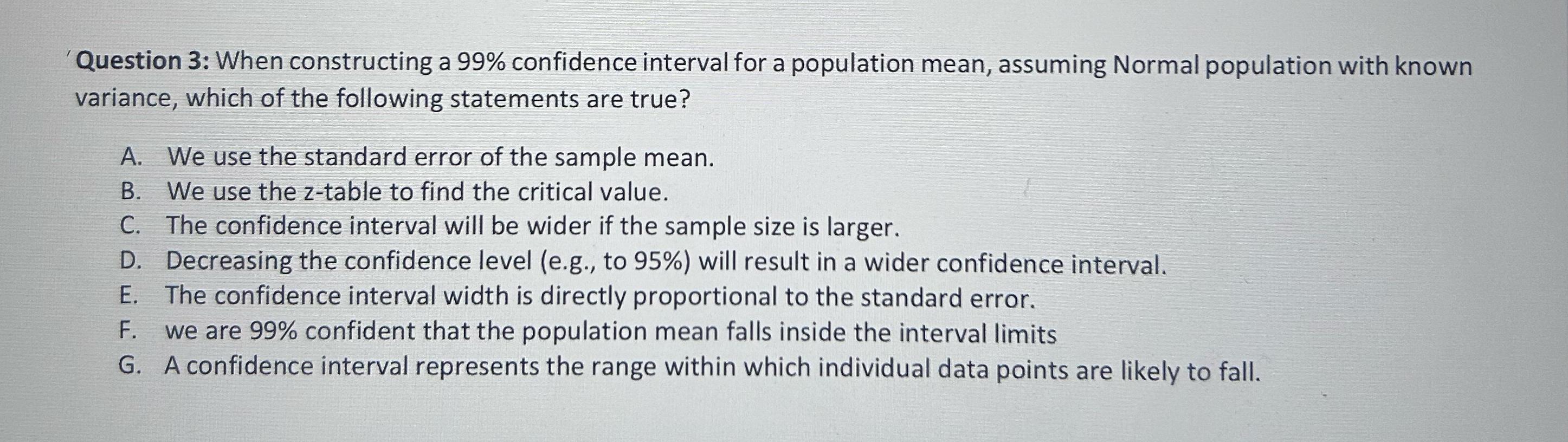 Solved Question 3: When constructing a 99% ﻿confidence | Chegg.com