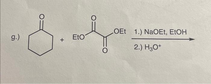 Solved 1.) NaOEt,EtOH 2.) H3O+ | Chegg.com