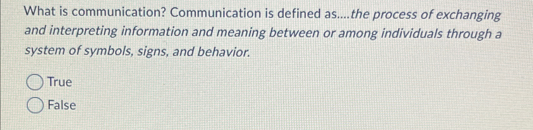 Solved What is communication? Communication is defined | Chegg.com
