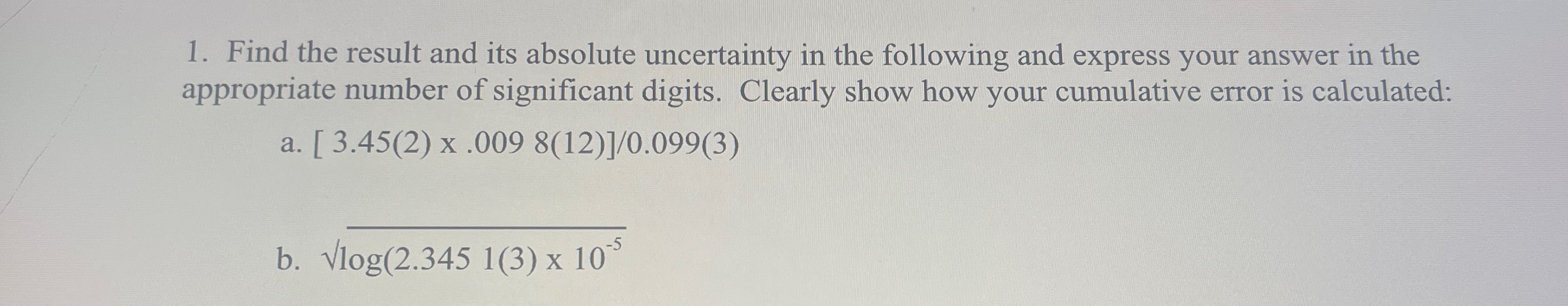 Solved Find the result and its absolute uncertainty in the | Chegg.com