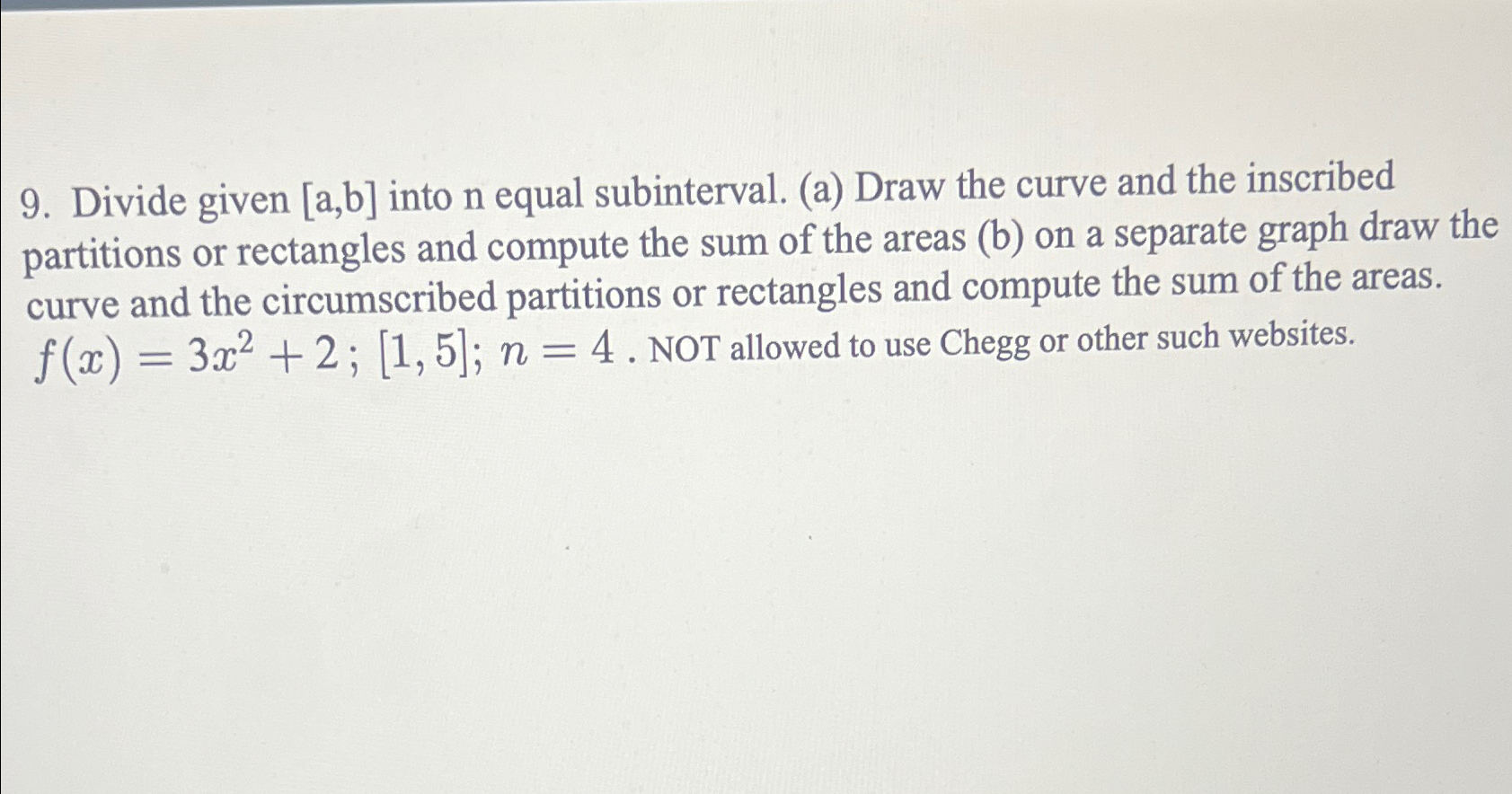 Solved Divide given a,b ﻿into n ﻿equal subinterval. (a) | Chegg.com