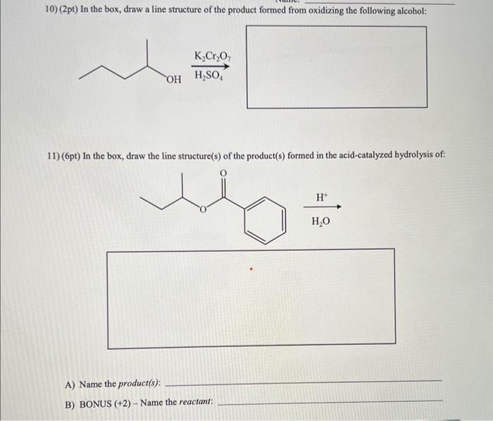 Solved 9) (2pt) In the box, draw the line structure of the | Chegg.com