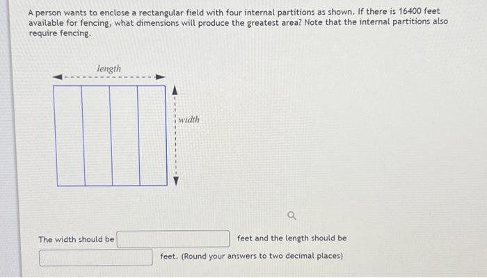 Solved A person wants to enclose a rectangular field with | Chegg.com