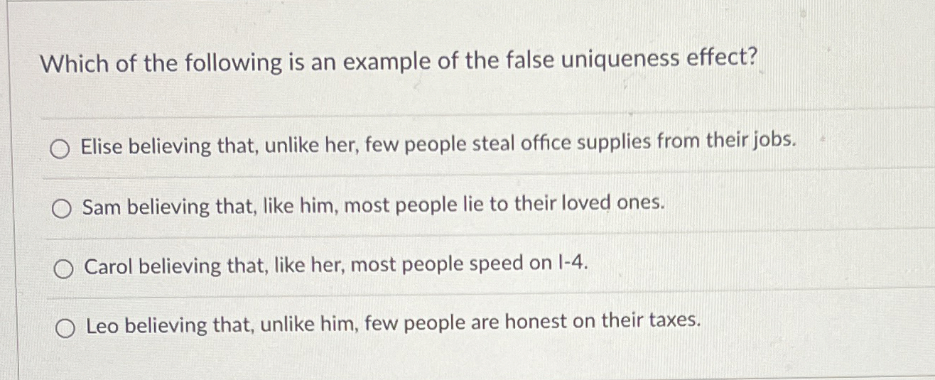 Solved Which of the following is an example of the false | Chegg.com