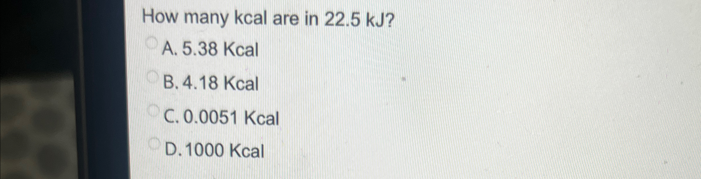 Solved How many kcal are in | Chegg.com