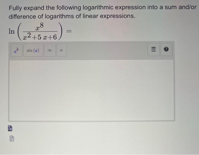 Solved Fully expand the following logarithmic expression | Chegg.com