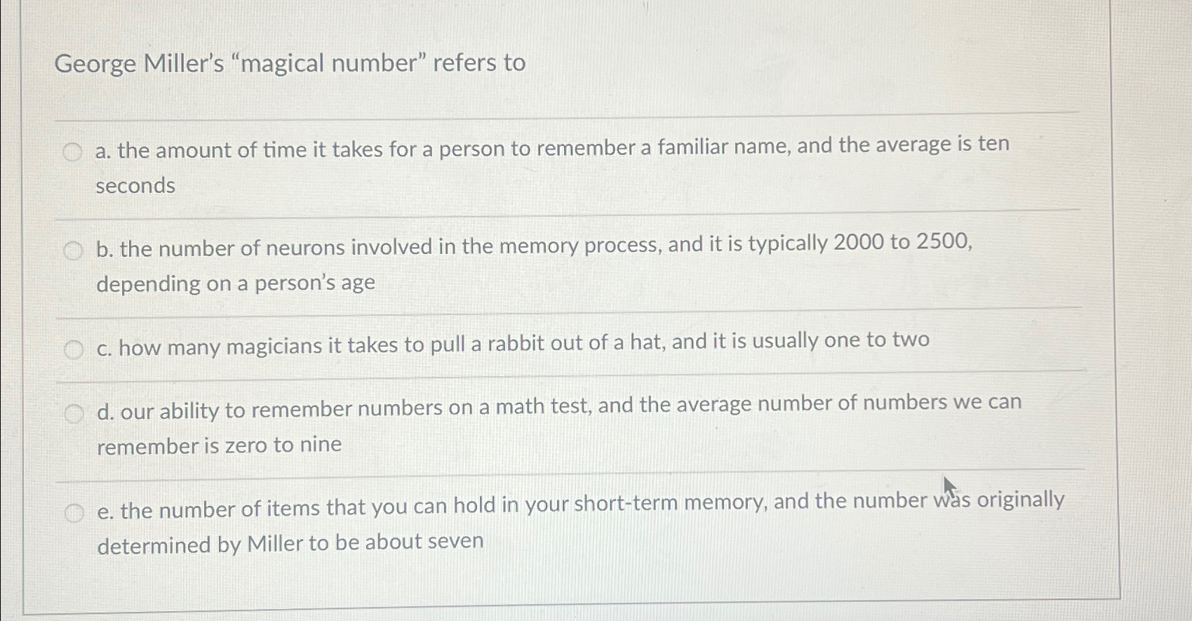 Solved George Miller's "magical number" refers toa. ﻿the | Chegg.com