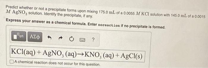 Solved Predict whether or not a precipitate forms upon | Chegg.com