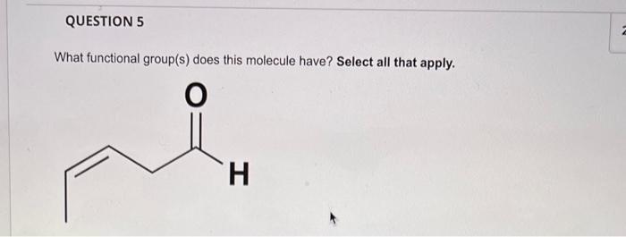 Solved What functional group(s) does this molecule have? | Chegg.com