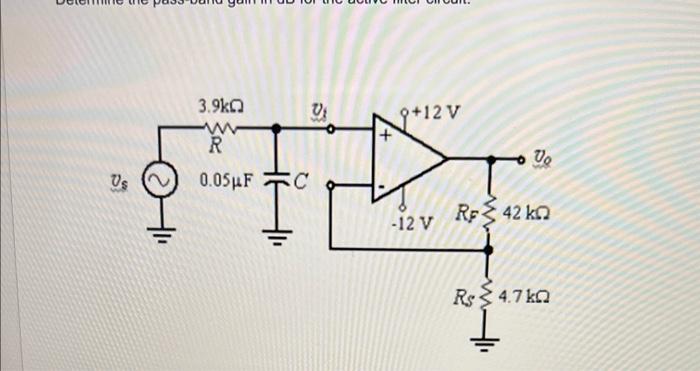 Solved determine the pass-band gain in dBfor the active | Chegg.com