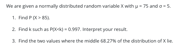 Solved We are given a normally distributed random variable x | Chegg.com