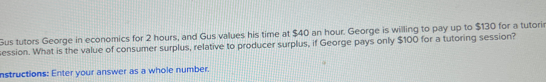Solved Gus tutors George in economics for 2 ﻿hours, and Gus | Chegg.com