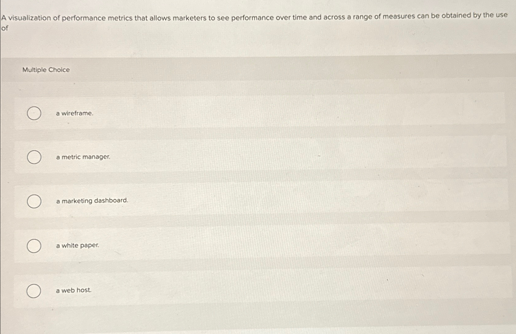 Solved A visualization of performance metrics that allows | Chegg.com
