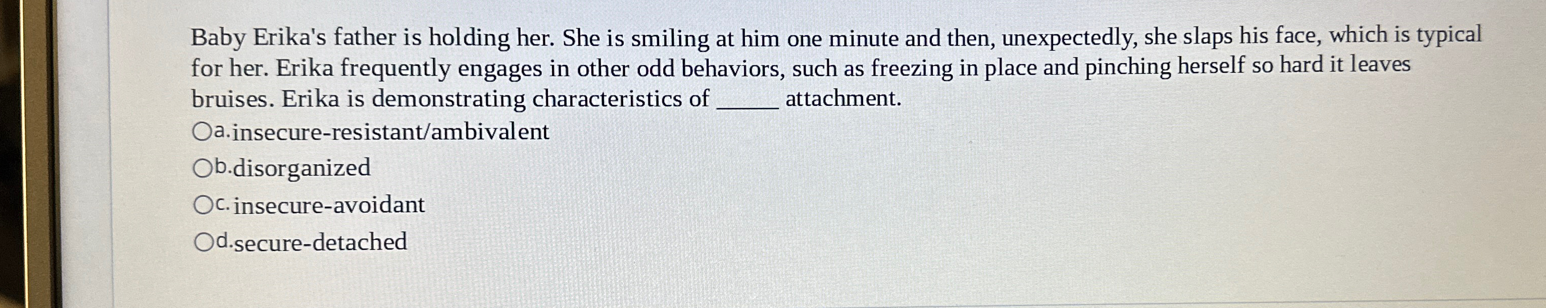Solved Baby Erika's father is holding her. She is smiling at | Chegg.com