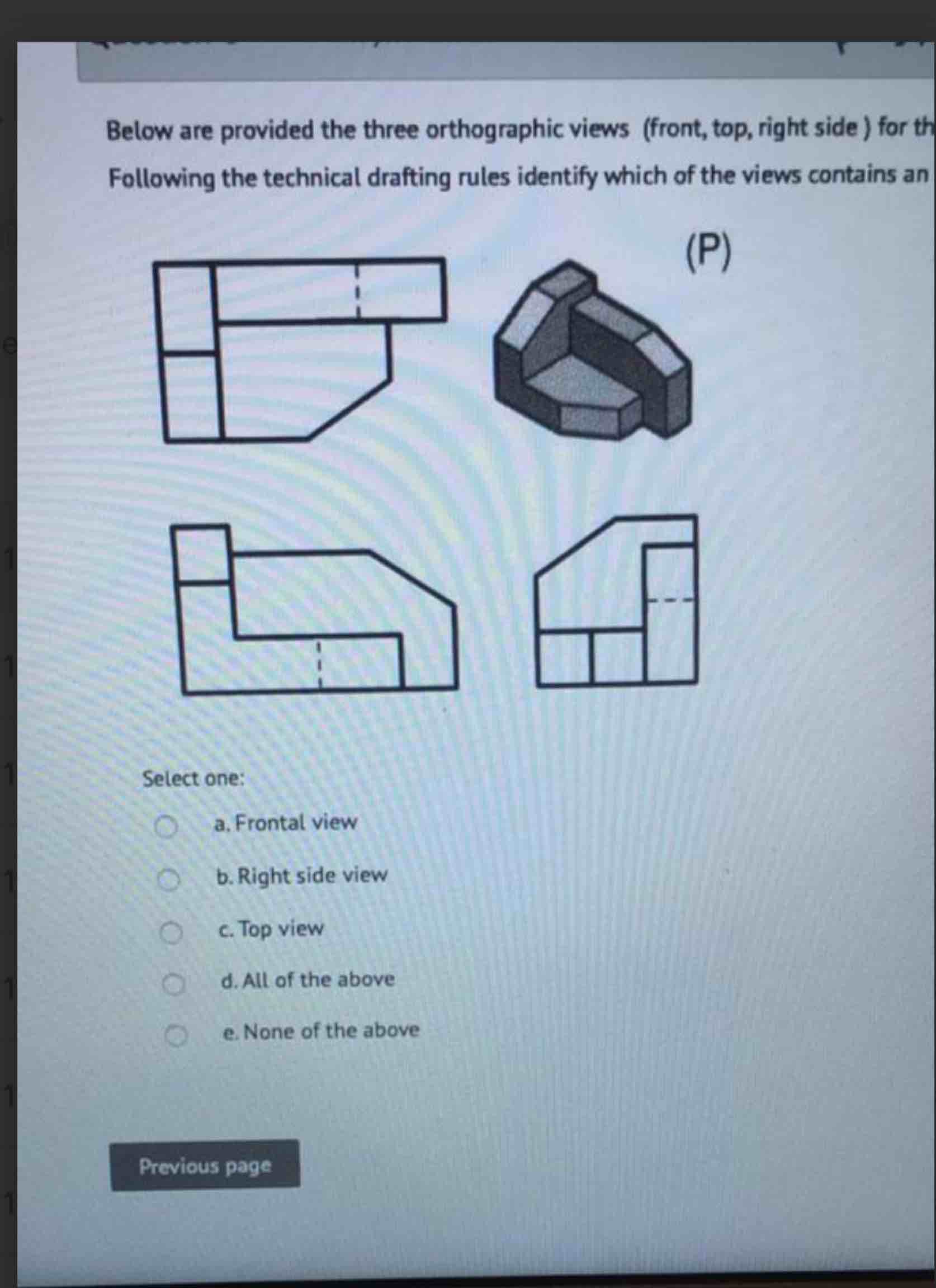 Solved Below are provided the three orthographic views | Chegg.com