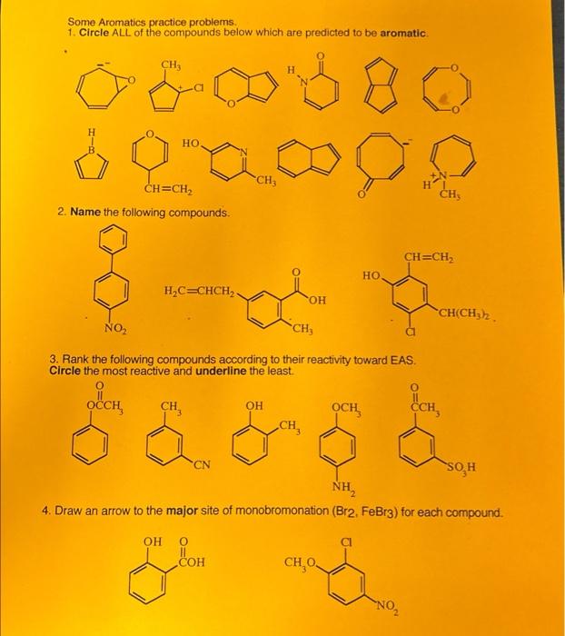 Solved Some Aromatics practice problems. 1. Circle ALL of | Chegg.com