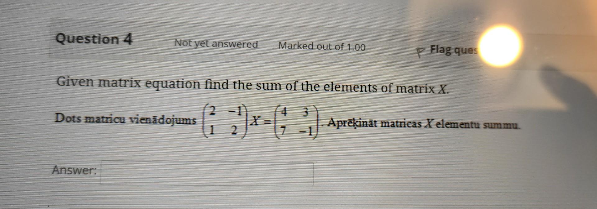 Solved Given matrix equation find the sum of the elements of | Chegg.com