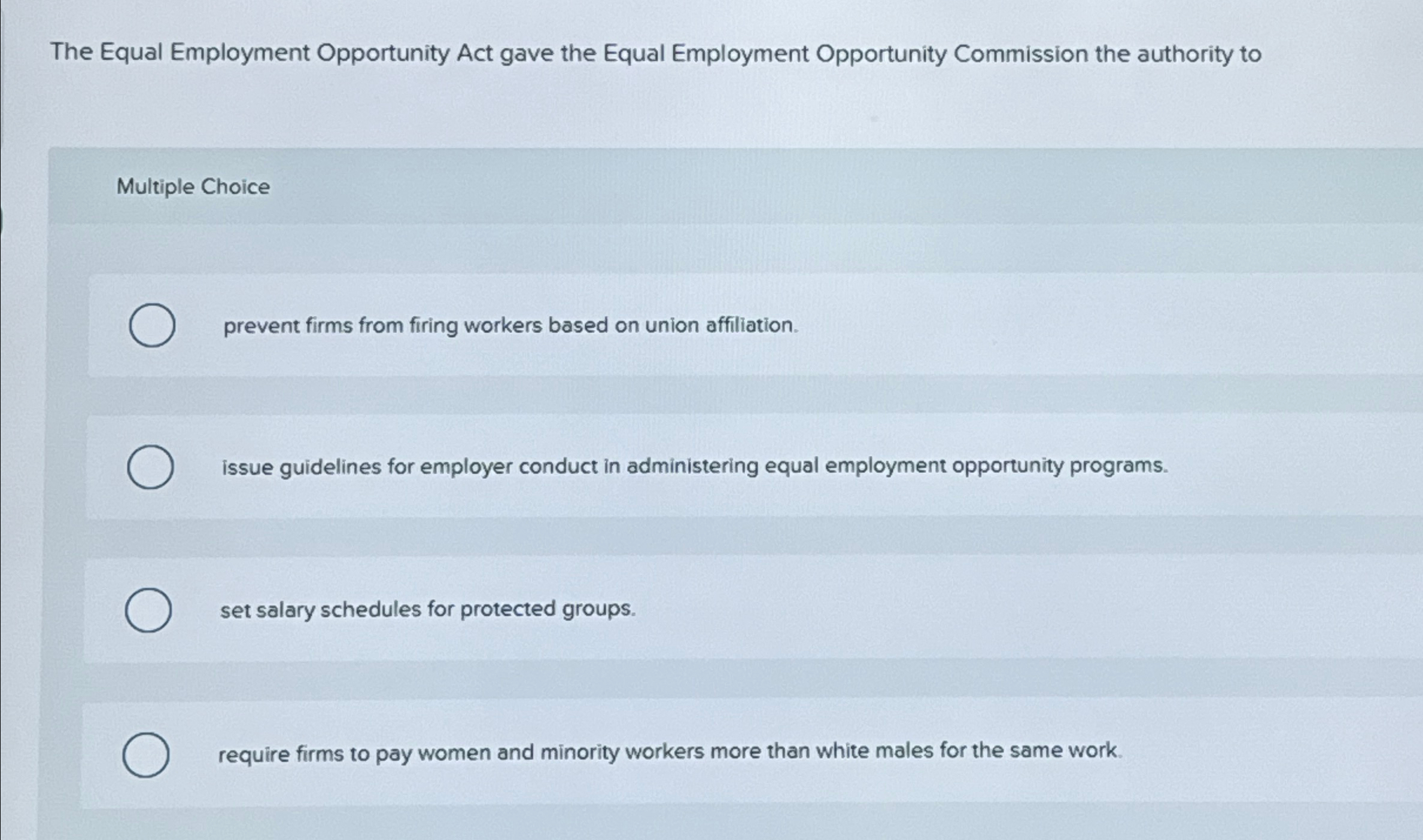 Solved The Equal Employment Opportunity Act gave the Equal | Chegg.com