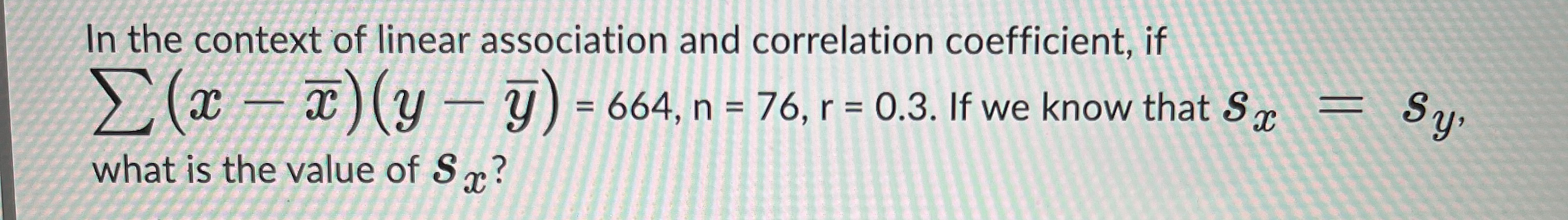 Solved In the context of linear association and correlation | Chegg.com