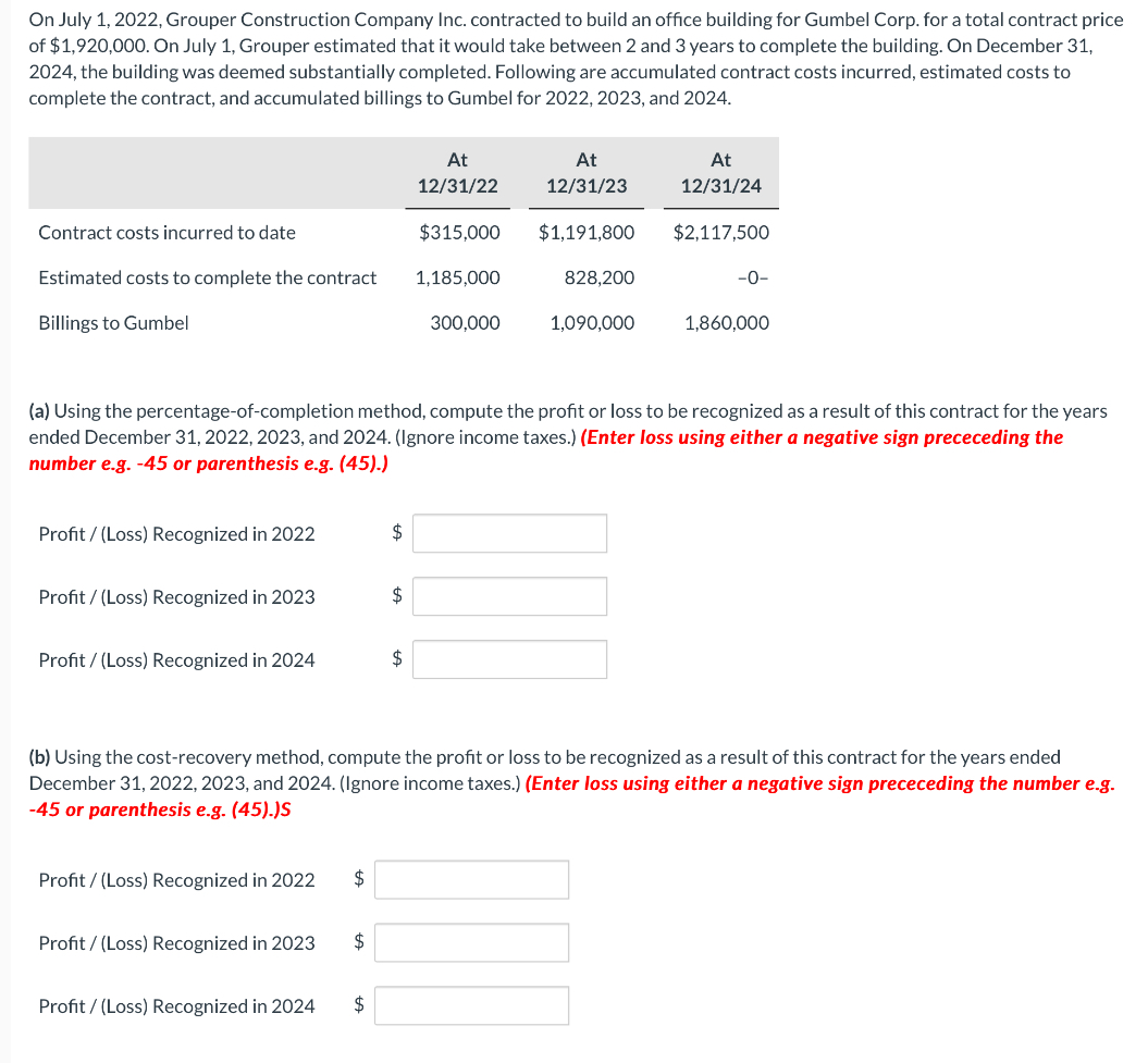 Solved On July 1, 2022, ﻿Grouper Construction Company Inc. | Chegg.com