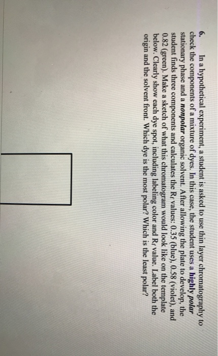 Solved 6. In a hypothetical experiment, a student is asked | Chegg.com