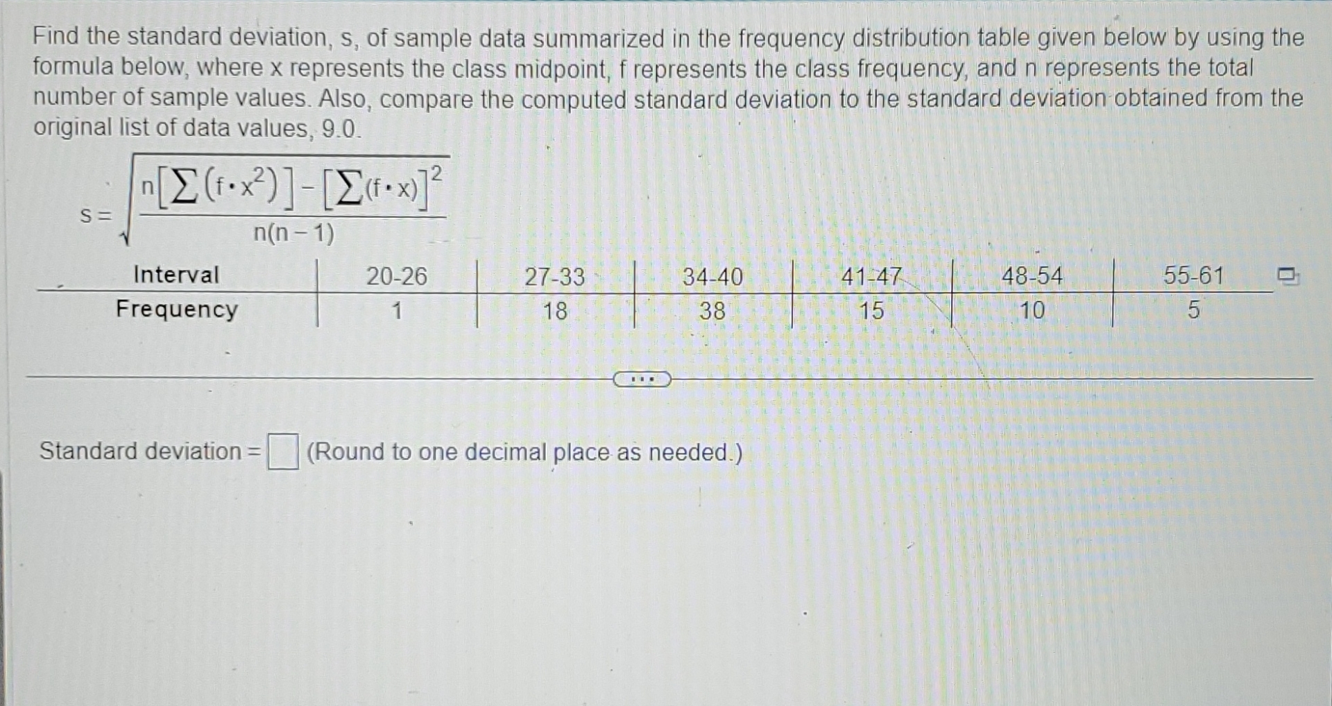 Solved Find the standard deviation, s, ﻿of sample data | Chegg.com