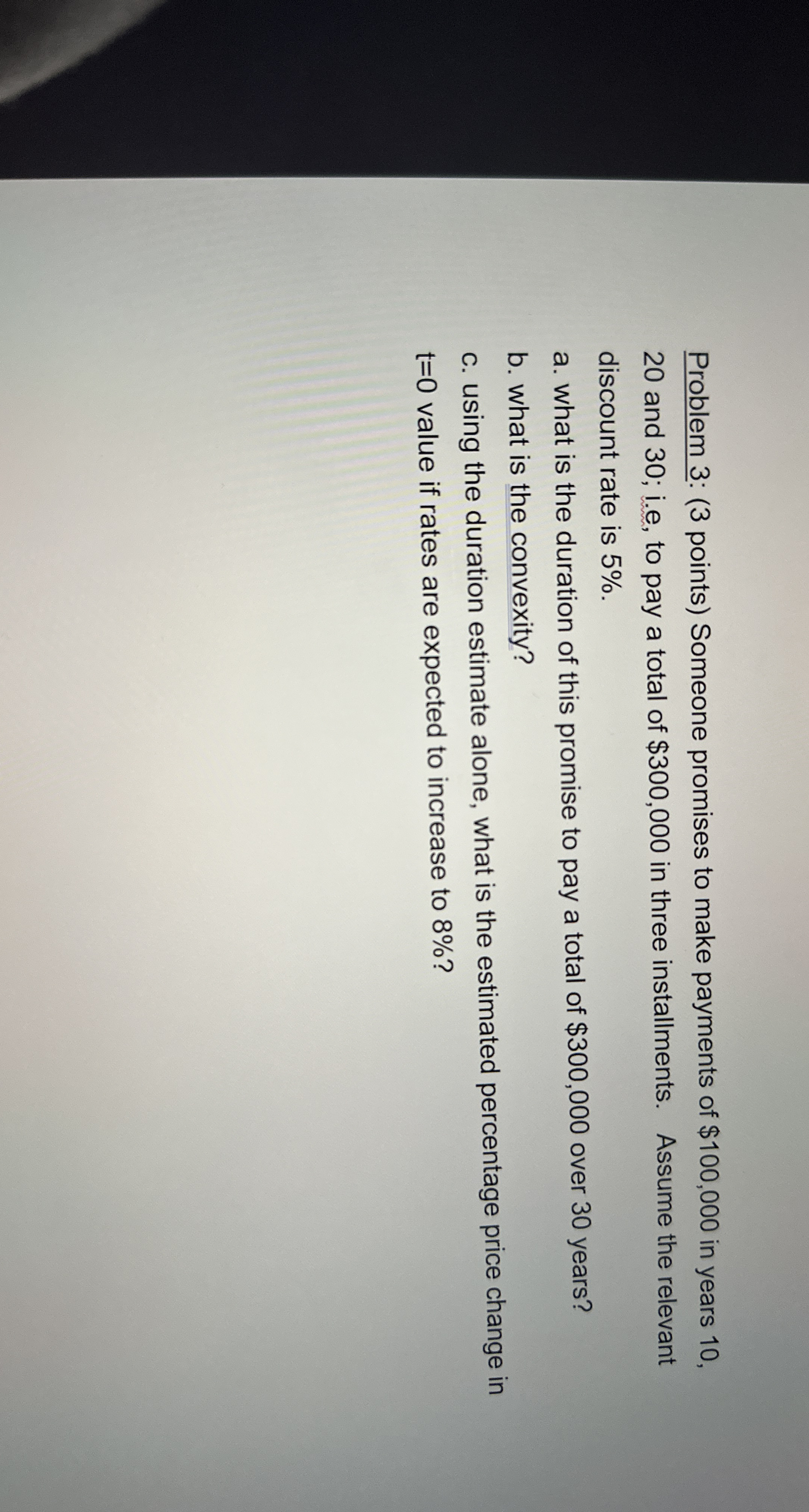 Solved Problem 3: (3 ﻿points) ﻿Someone promises to make | Chegg.com